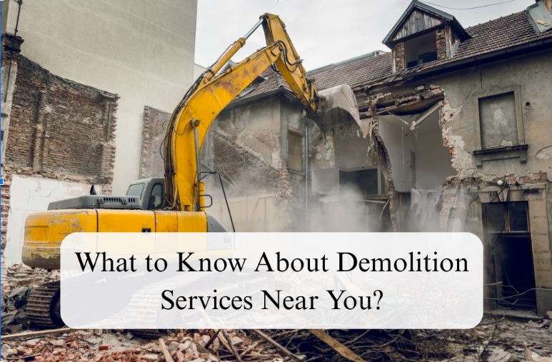 What to Know About Demolition Services Near You? | Spark Homes